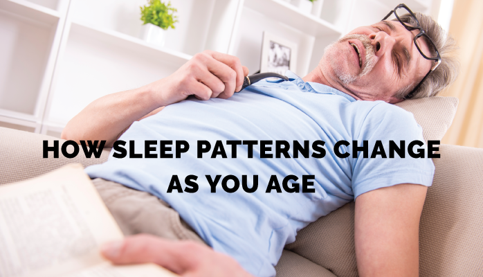 How Sleep Patterns Change as you Age
