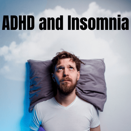 ADHD and Insomnia