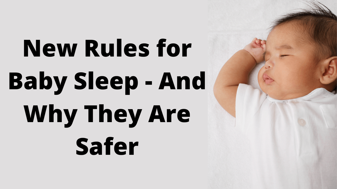 New Rules for Baby Sleep - And Why They Are Safe
