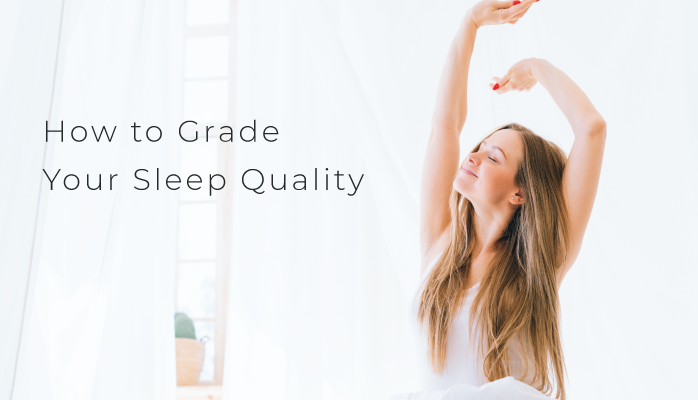 How to Grade Your Sleep Quality